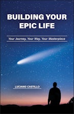 Building Your Epic Life